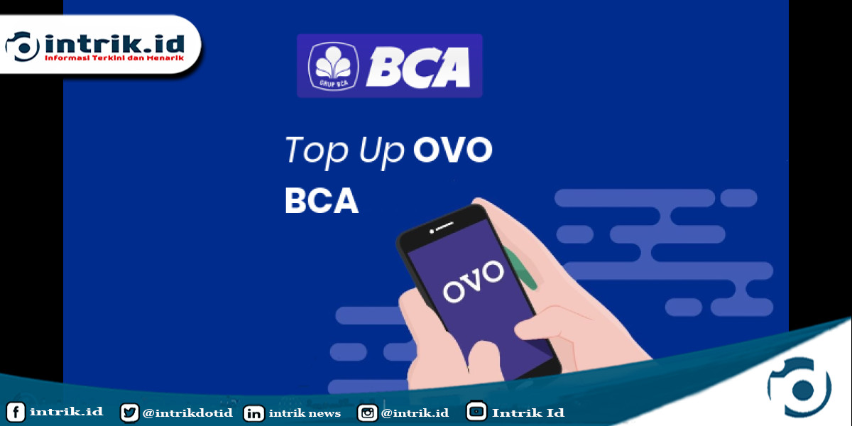 4 Cara Top Up OVO Lewat Mobile Banking BCA dengan Mudah dan Praktis ...