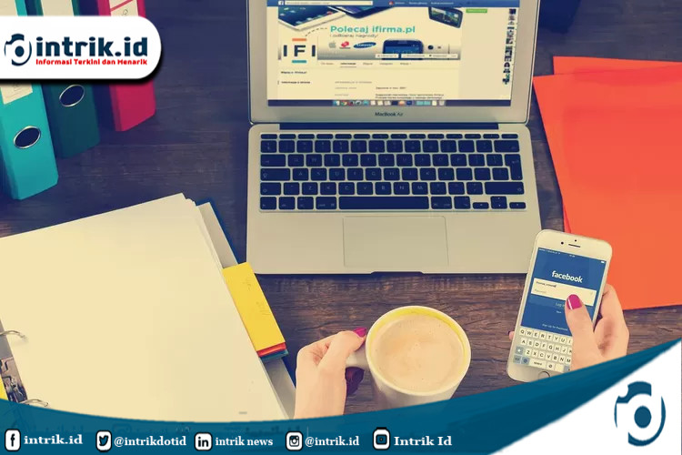 5 Cara Promosi Gratis di Facebook Solusi Menghemat Budget! | INTRIK.ID